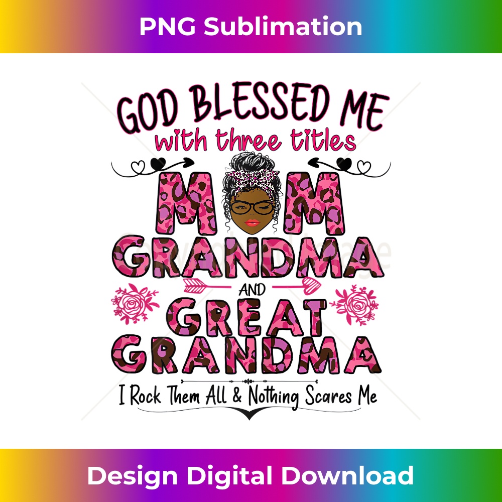 Womens God blessed me with three titles mom grandma great gr | Inspire ...