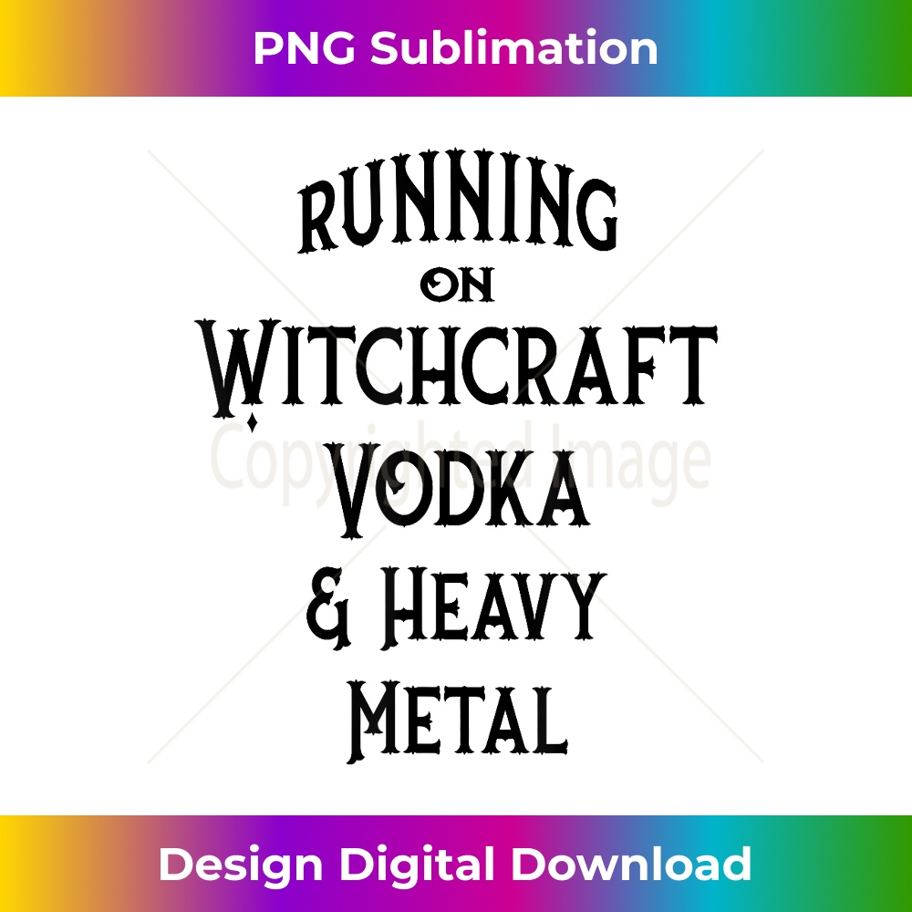 Running on Witchcraft, Vodka and Heavy Metal Cheeky Witch - | Inspire ...