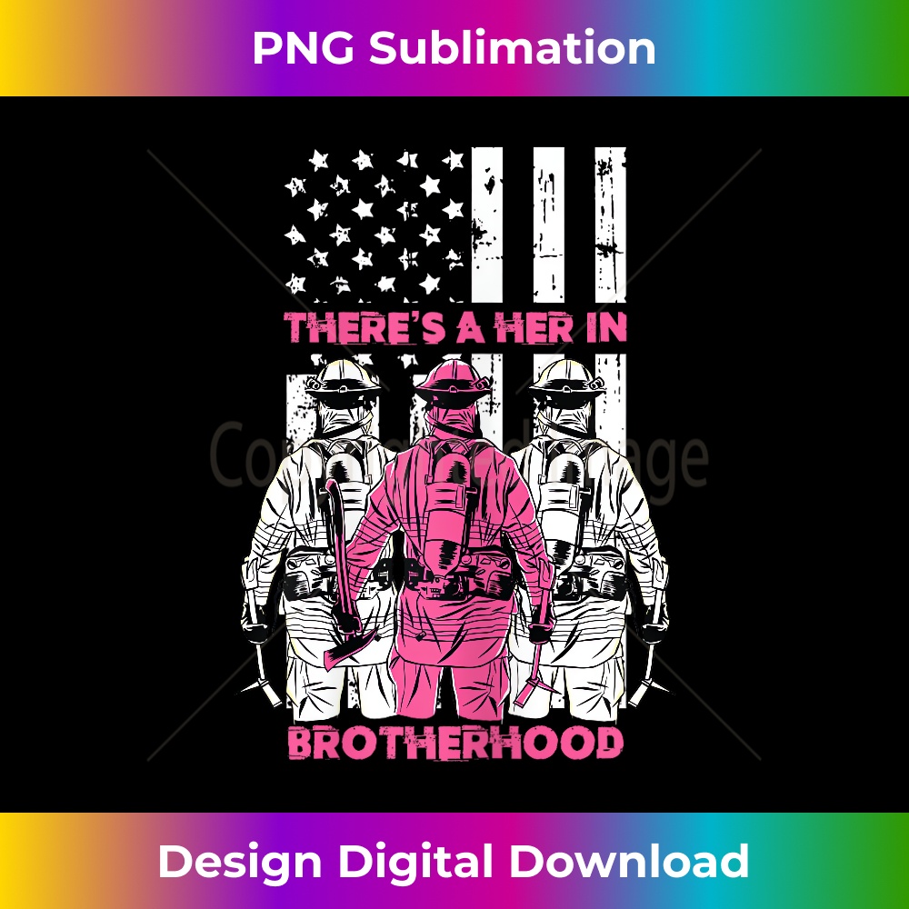 Theres A Her In Brotherhood Firefighter Fireman Women Gift - | Inspire ...