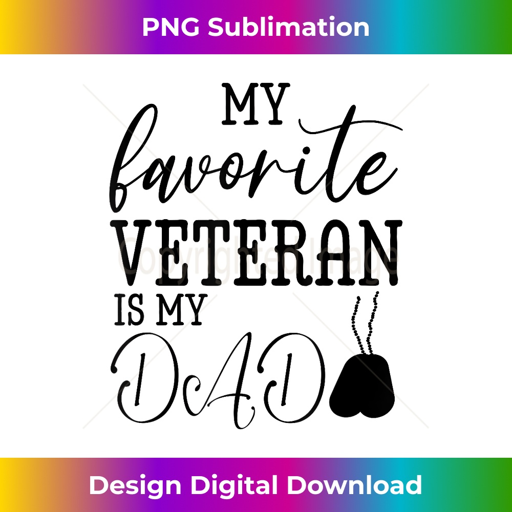 My Favorite Veteran is my Dad Military Father's Day Veteran | Inspire ...