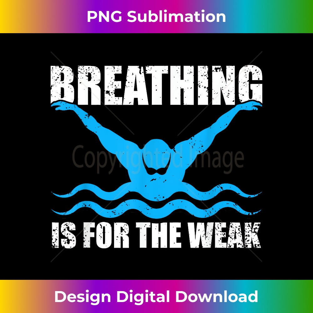 Funny Swimmer Breathing Is For The Weak Swim Sport Swimming | Inspire ...