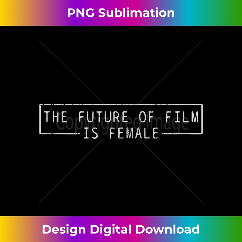 The Future Of Film Is Female Movie Director Film Maker Gift | Inspire ...