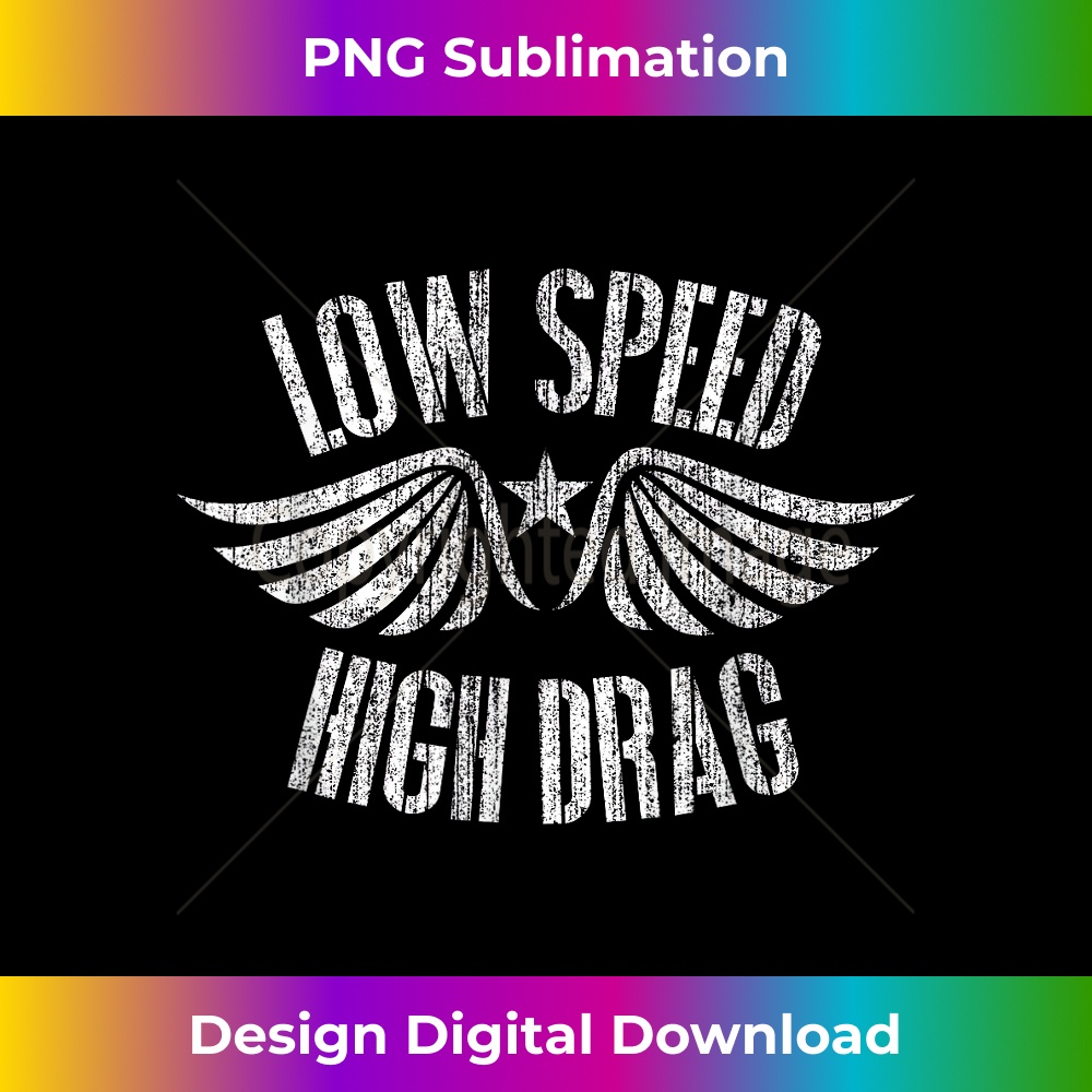 Funny Low Speed High Drag Military Veteran - Vibrant Sublima | Inspire ...