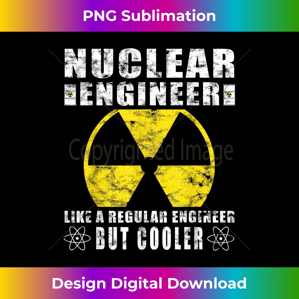 Nuclear Engineer like a... Funny Nuclear Engineers Meaning - | Inspire ...