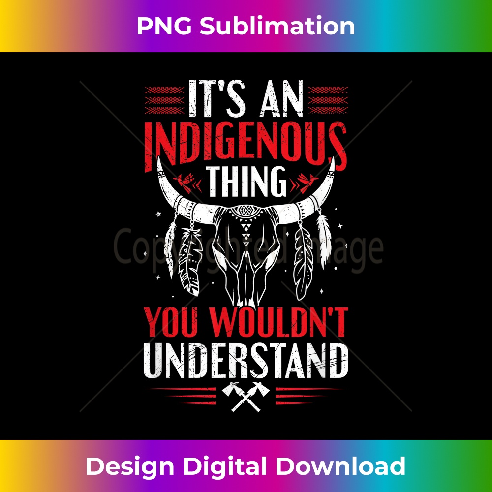 Native American Pride Design for a Proud indigenous american - Inspire ...