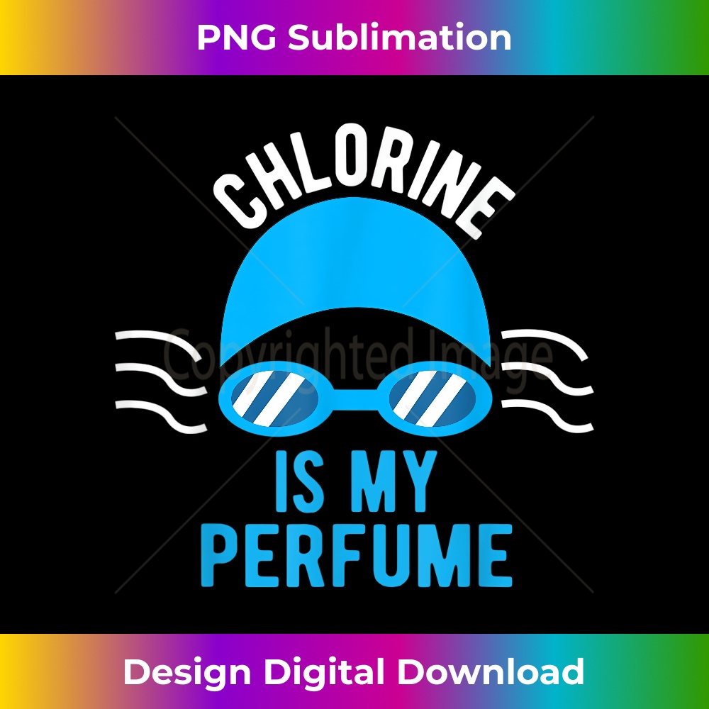 Funny Swimmer Saying Of Chlorine Is My Perfume Swimming - Cl | Inspire ...