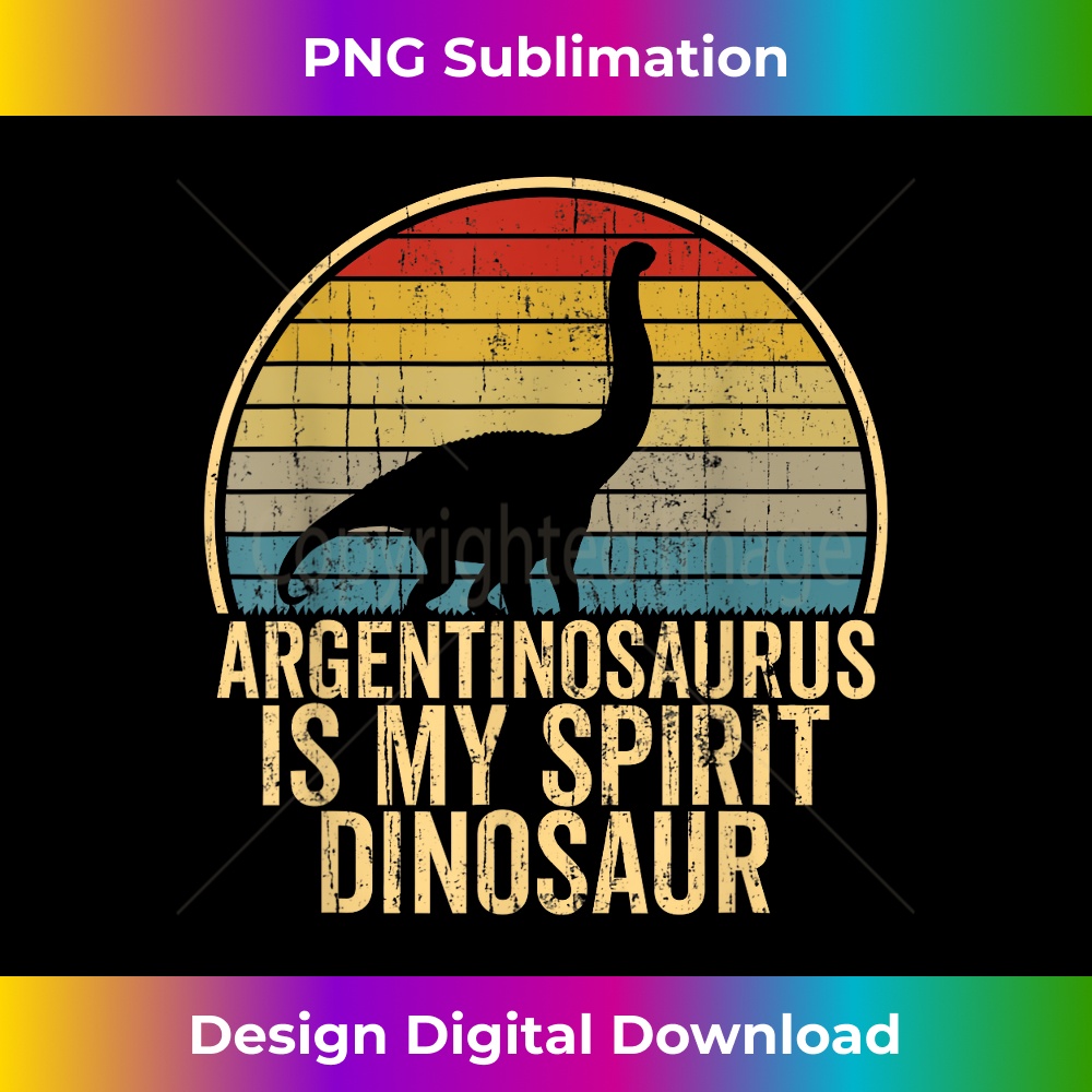 Argentinosaurus Is My Spirit Dinosaur - Dino Lovers Gift - S | Inspire ...