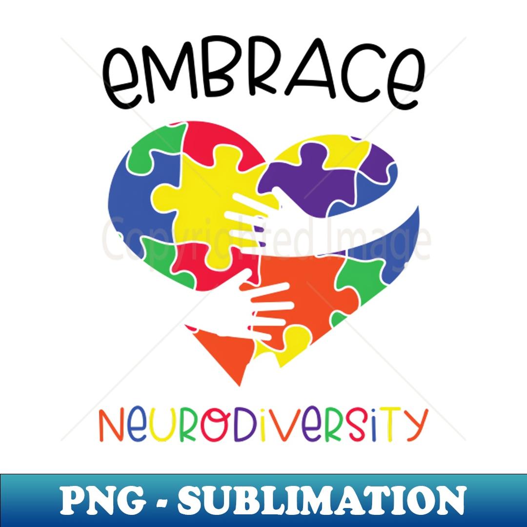 Embrace Neurodiversity, Embrace The Spectrum - Professional | Inspire ...