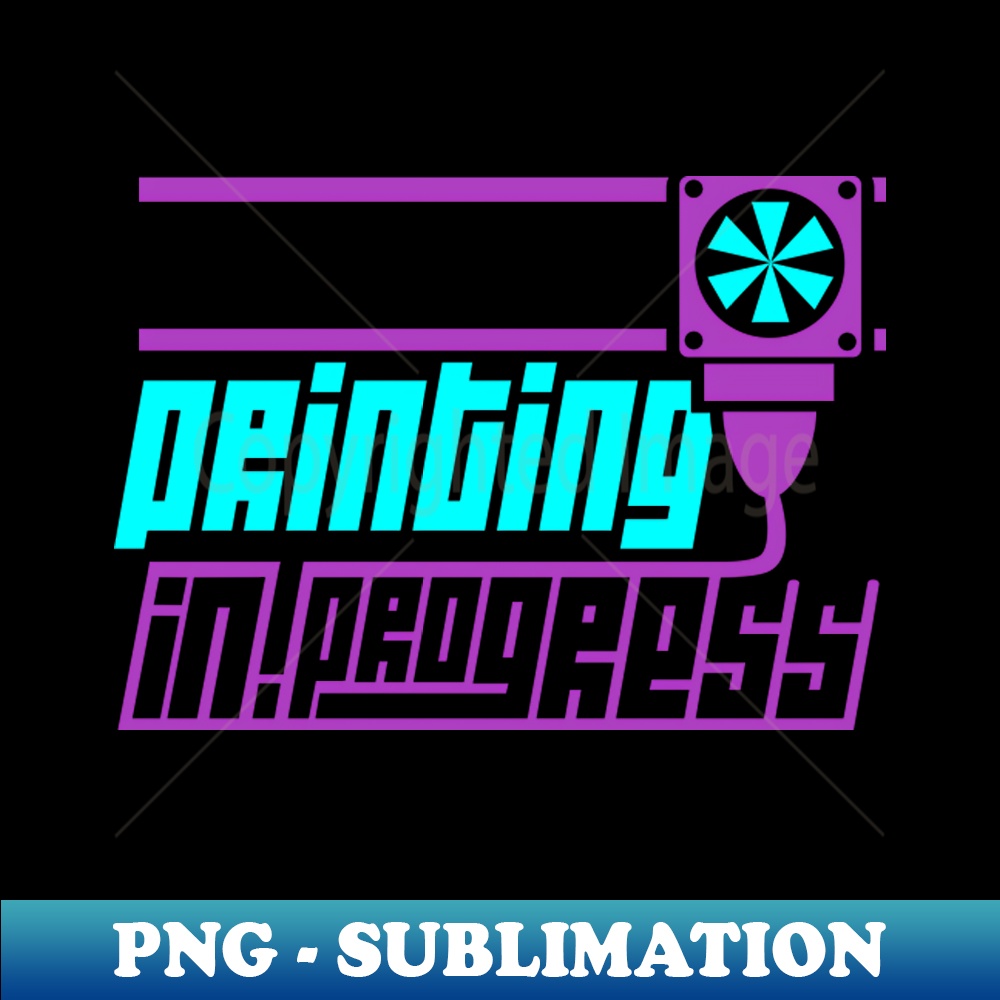 Printing In Progress, 3D Printer - PNG Sublimation Digital D | Inspire ...