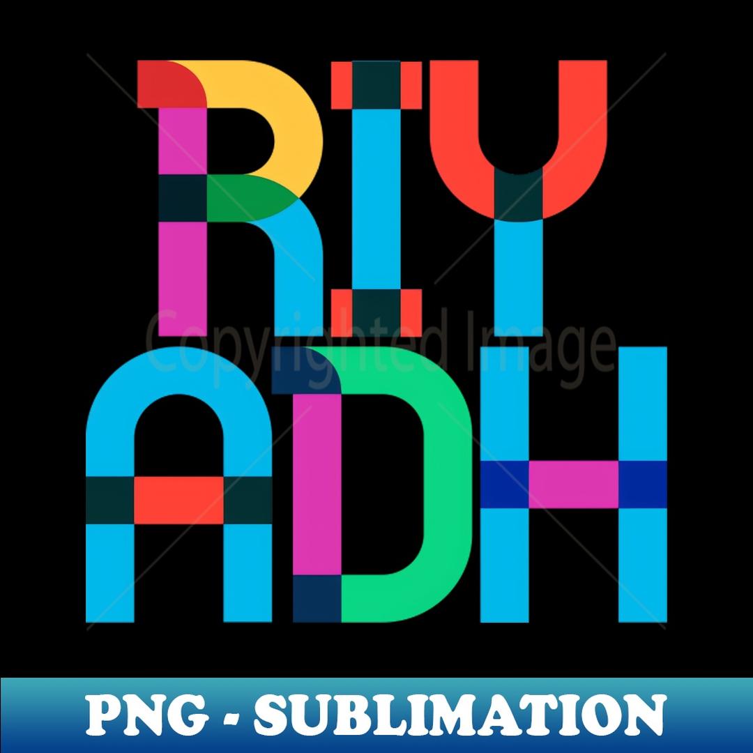 Riyadh Saudi Arabia Pop Art Letters - Vintage Sublimation PN | Inspire ...