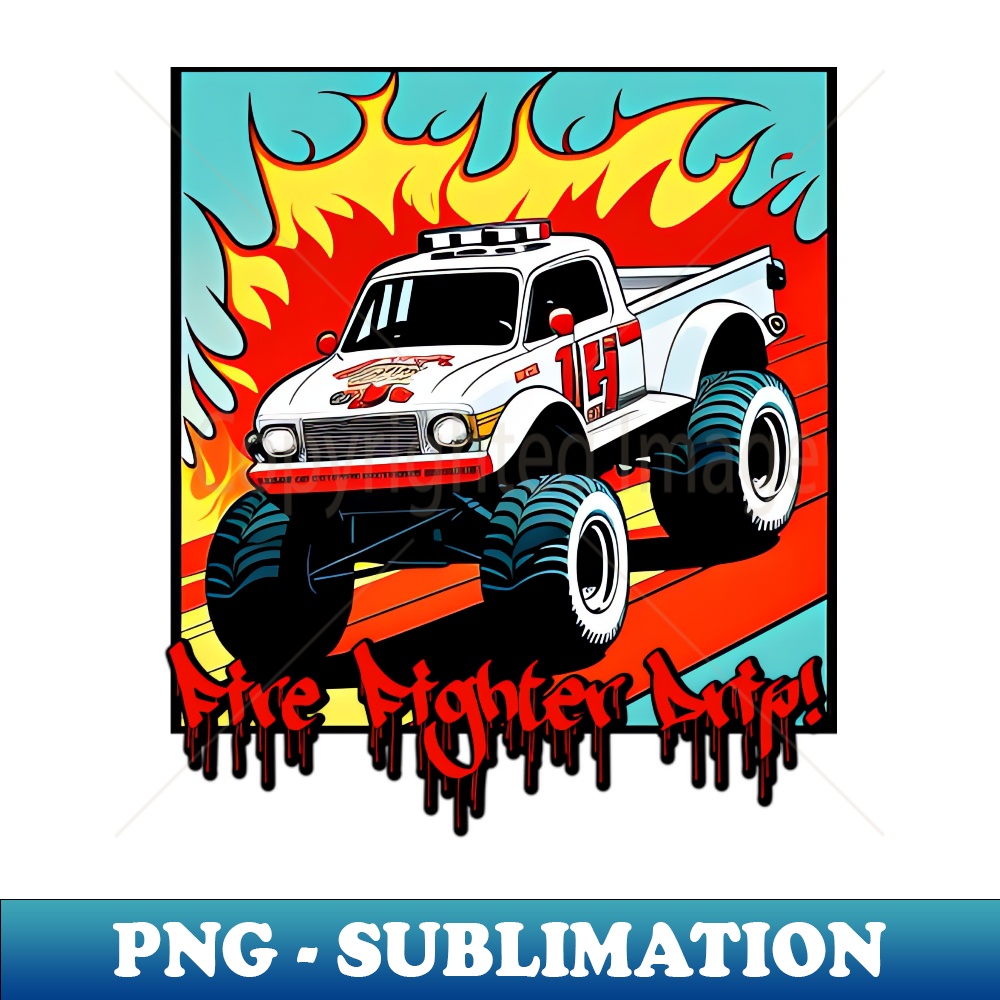 Fire Fighter Drip - Premium PNG Sublimation File | Inspire Uplift