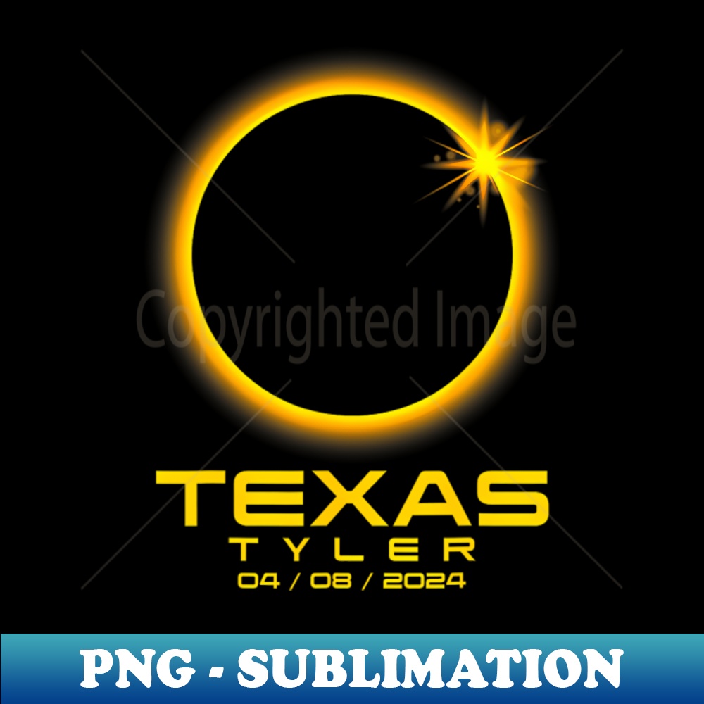 Tyler Texas Tx Total Solar Eclipse - PNG Sublimation Digital | Inspire Uplift