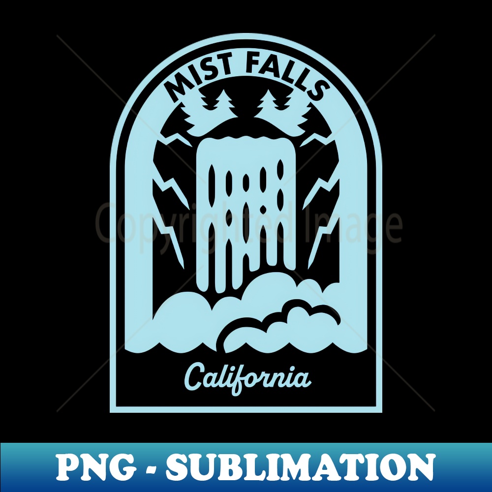 Mist Falls California - Decorative Sublimation PNG File | Inspire Uplift