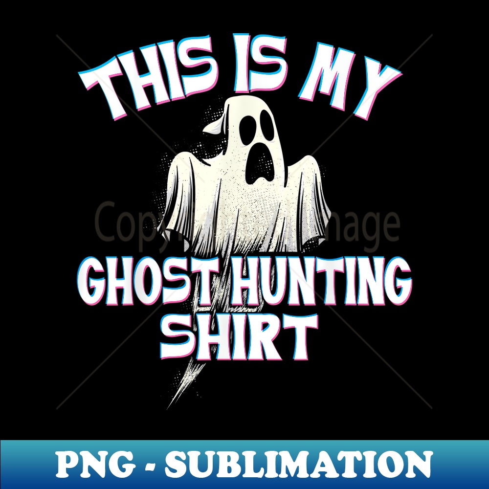 Ghost Hunting - Paranormal Investigator Spooky Halloween | Inspire Uplift