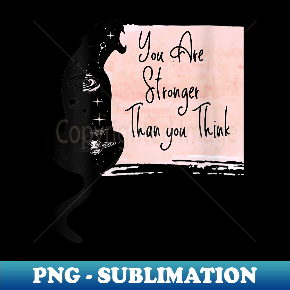 s You Are Stronger Than You Think Positive Brave - Instant P | Inspire ...