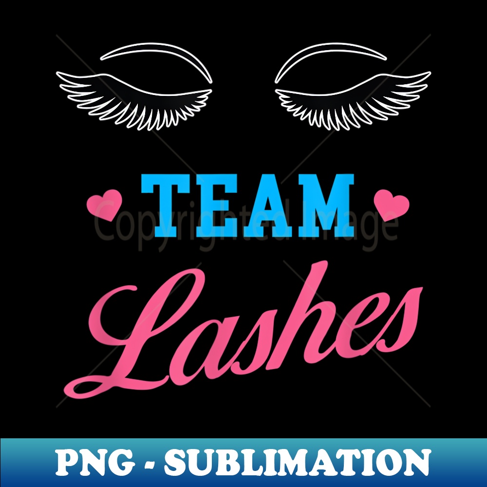 Cute Team Lashes Make Up Artist - Instant PNG Sublimation Do | Inspire ...