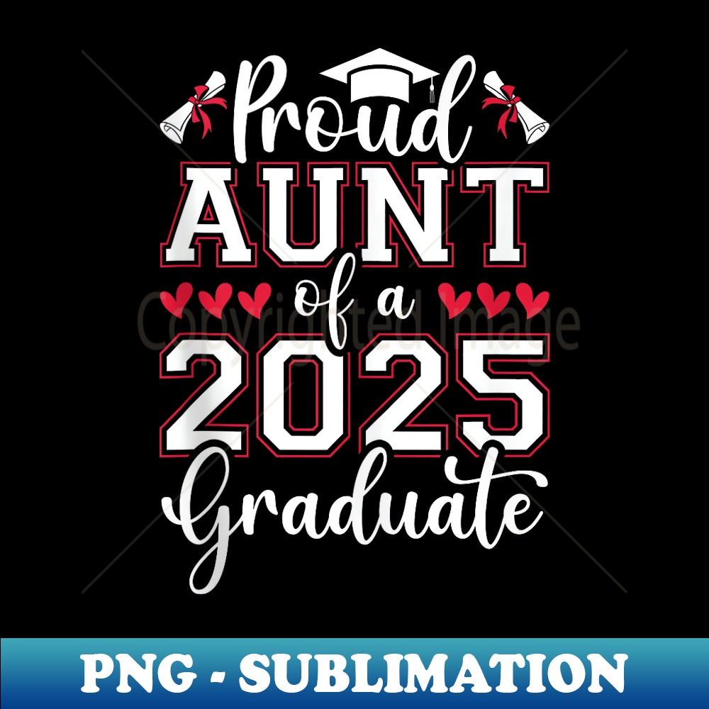 Proud Aunt Of A 2025 Graduate Senior Family Graduation - Uni | Inspire ...