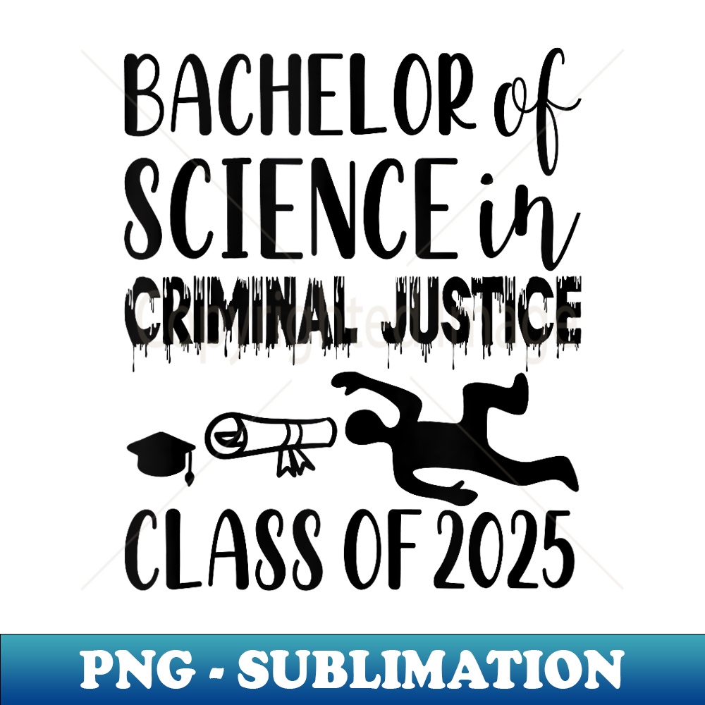 Bachelor of Science in Criminal Justice Class of 2025 Senior | Inspire ...