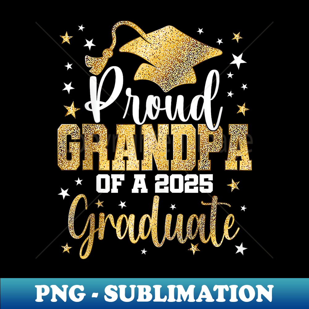 Proud Grandpa of a 2025 Graduate Class Senior Graduation - P | Inspire ...