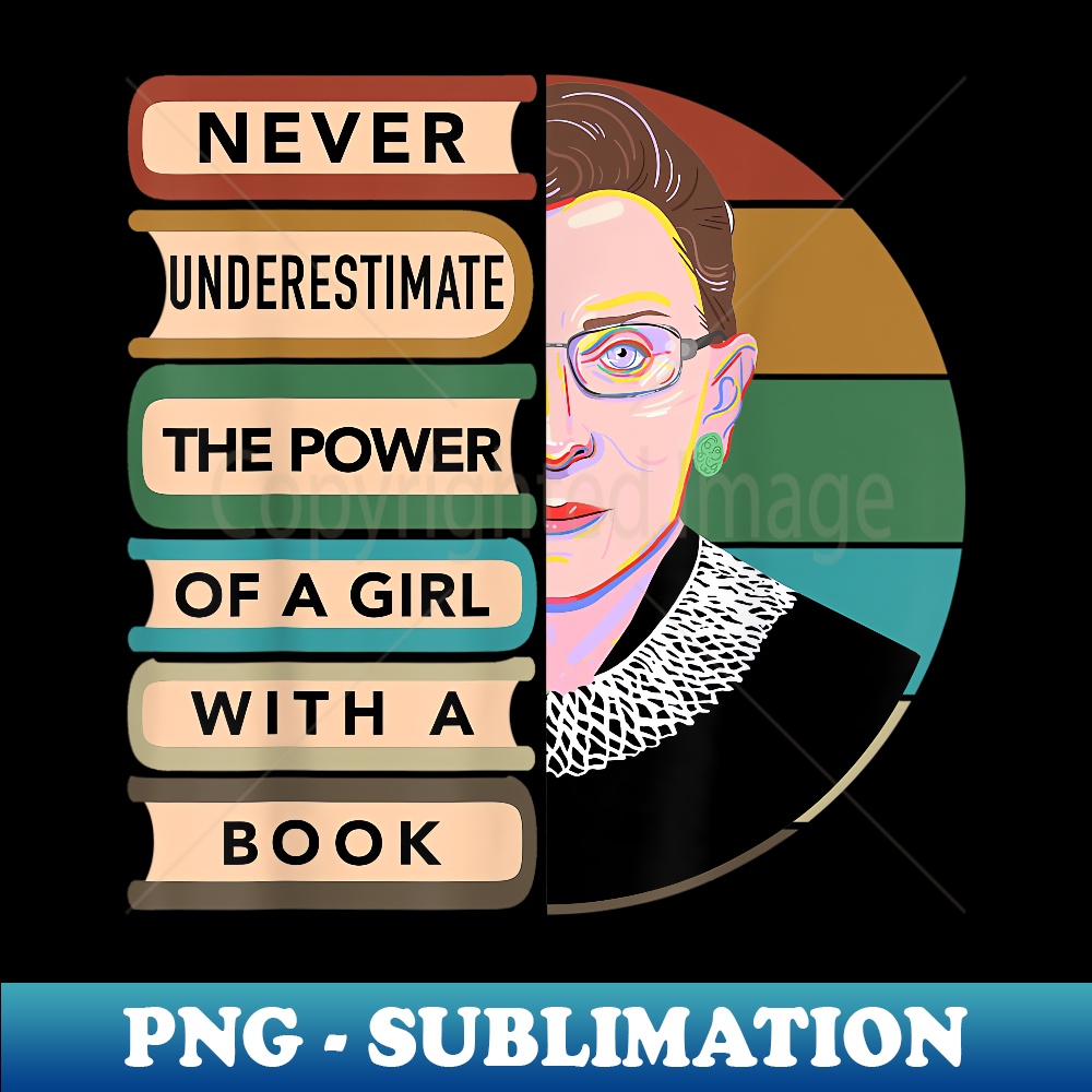 Feminist Ruth Bader Ginsburg RBG Quote Girl With Book - Excl | Inspire Uplift