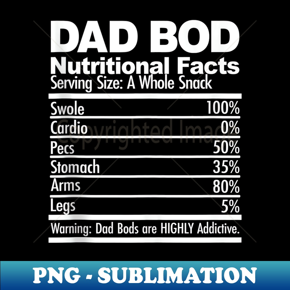 Dad Bod Nutritional Facts Serving Size A Who Snack Funny - S | Inspire ...
