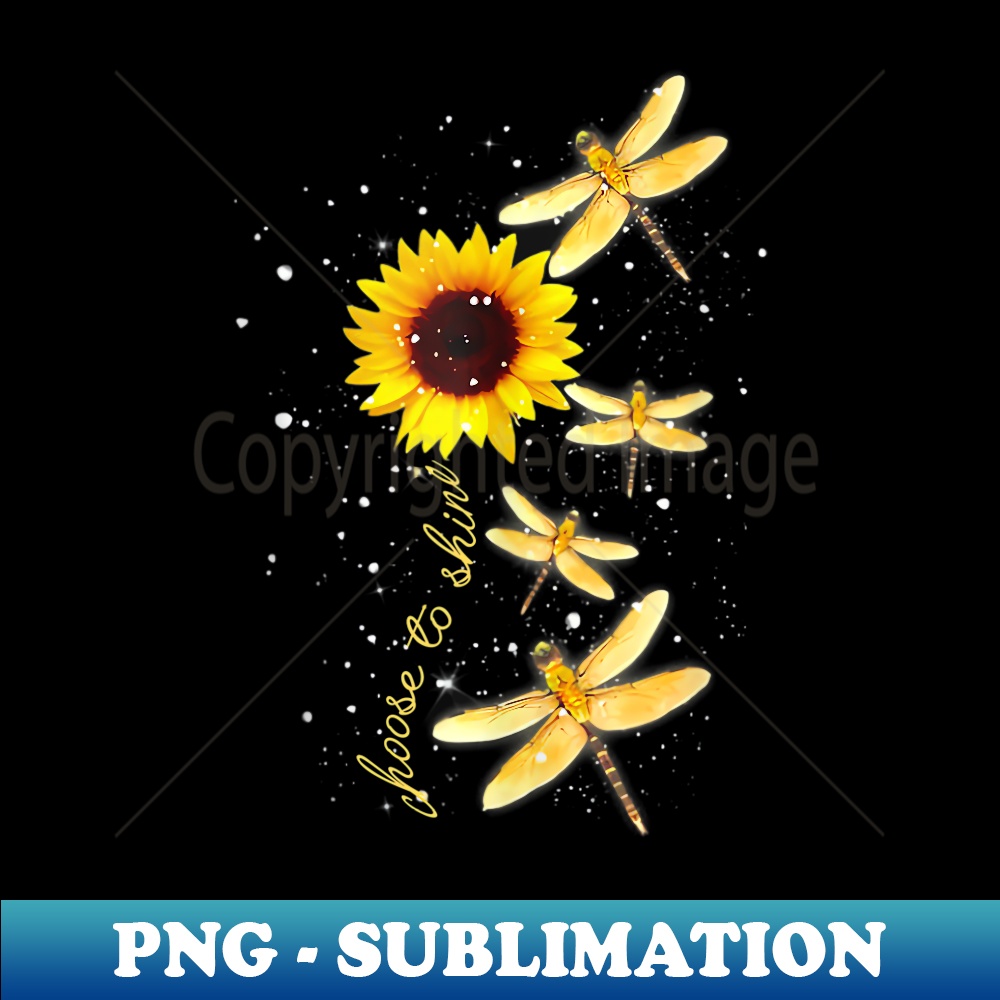 Dragonfly Sunflower Teacher Growth Mindset Choose To Shine - | Inspire Uplift