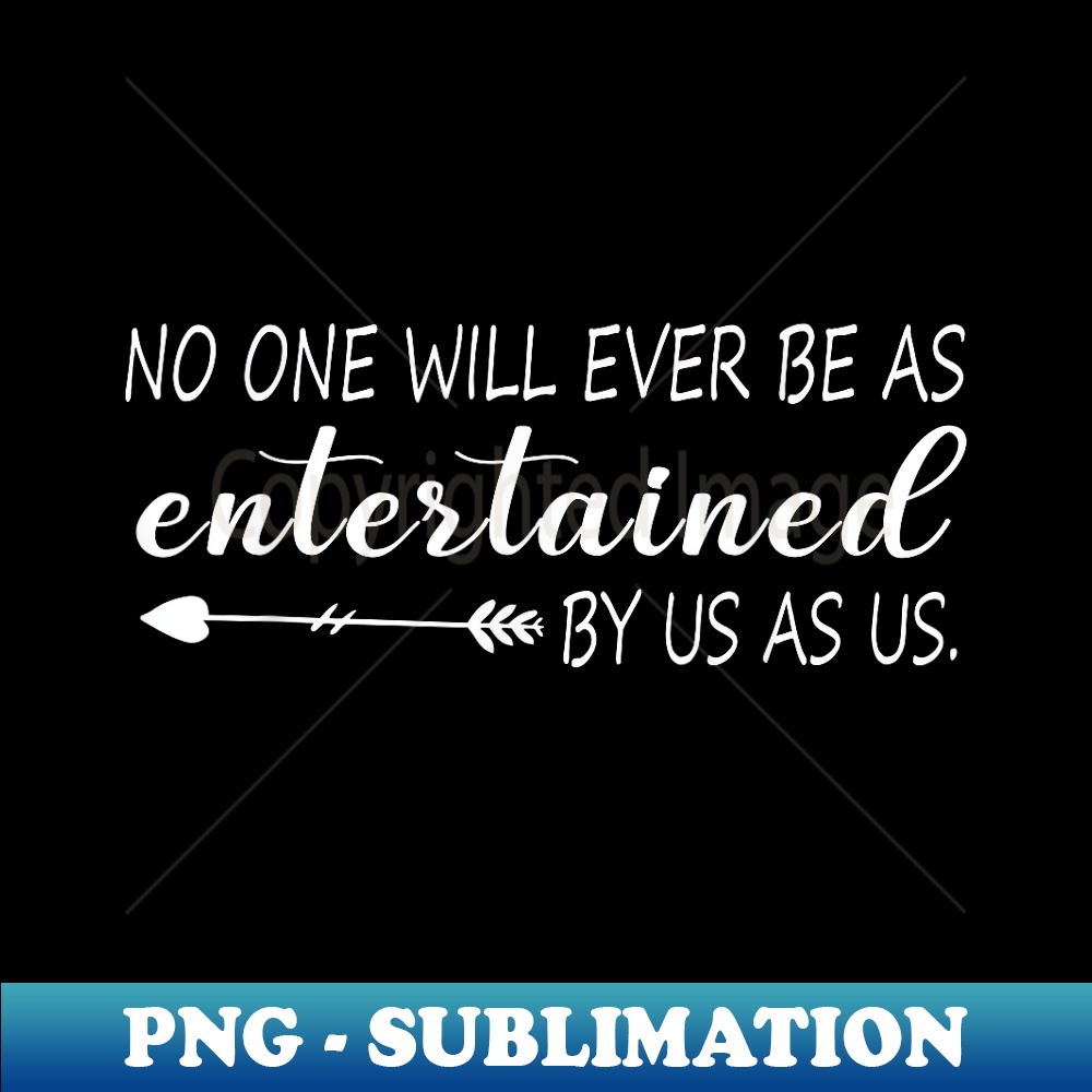 No One Will Ever Be As Entertained By Us As Us Funny Friend | Inspire ...