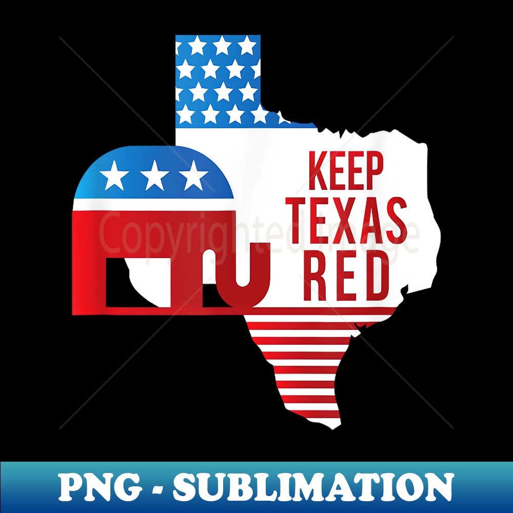Keep Texas Red 2020 Election Republicans Vote - Special Edit | Inspire ...
