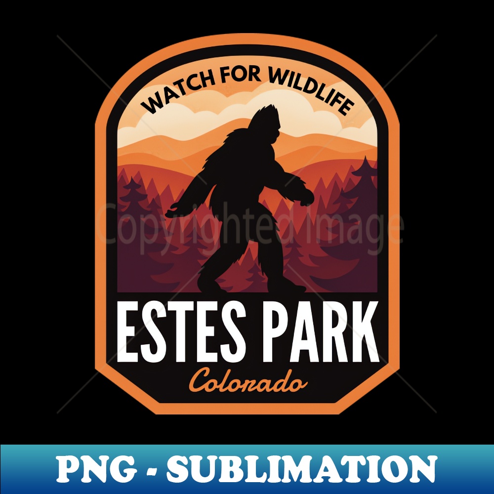 Estes Park Colorado Bigfoot - Special Edition Sublimation PN | Inspire ...