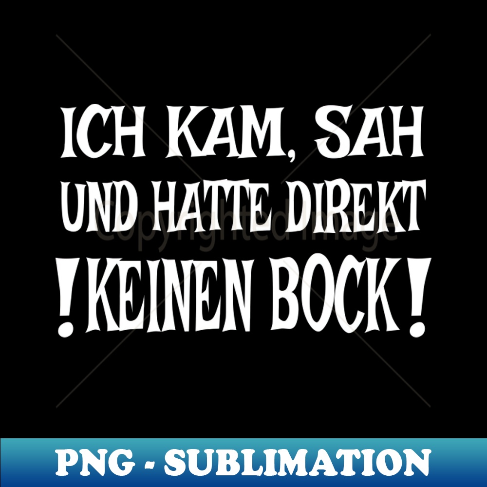 Ich kam, sah und hatte direkt keinen Bock - Exclusive PNG Su | Inspire ...
