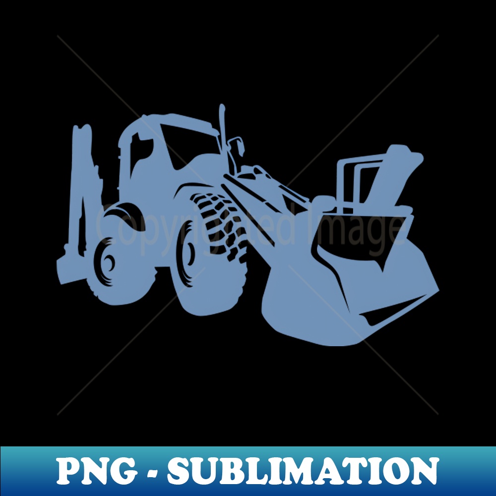 Excavator driver excavator front loader sayings - Fun Sublim | Inspire ...