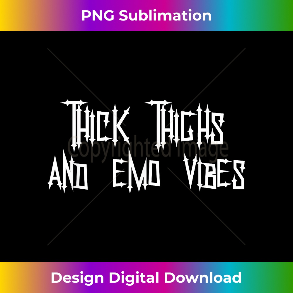 Thick Thighs and Emo Vibes Alternative Emo Music Alt Goth - | Inspire ...