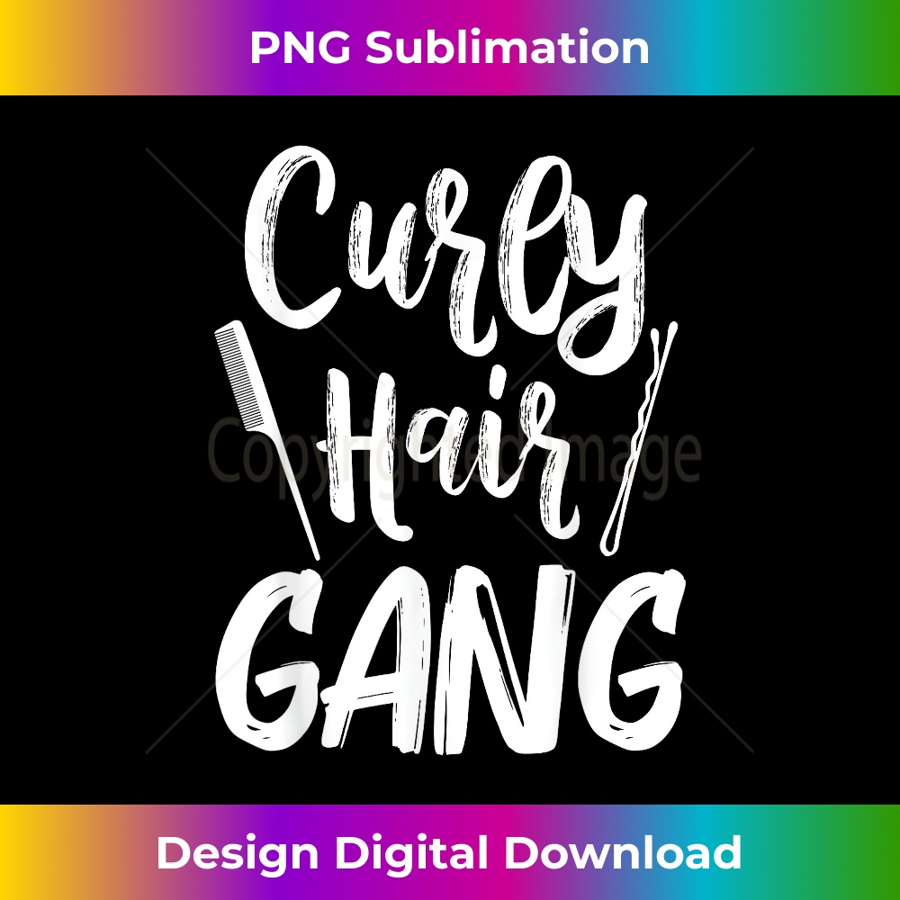 Funny Curly Hair Gang Gift For Curled Permed Squad Women - T | Inspire ...