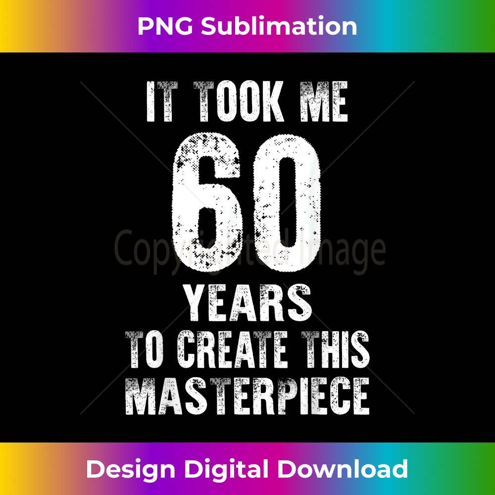 Funny 60 Years Old Joke Design 60th Birthday Gag Gift Idea - | Inspire ...