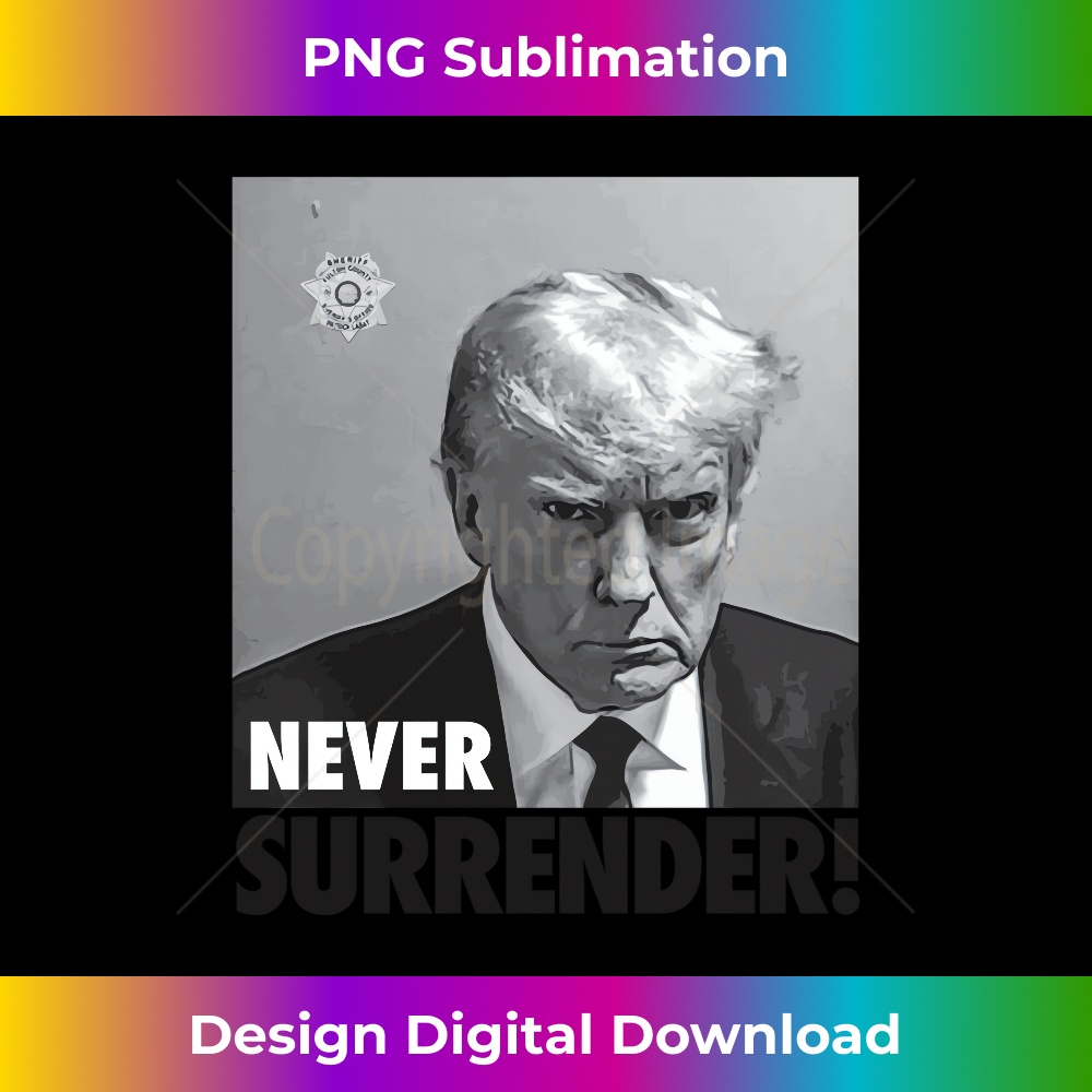 NEVER SURRENDER! TRUMP Long Sleeve 1 - Classic Sublimation P | Inspire ...