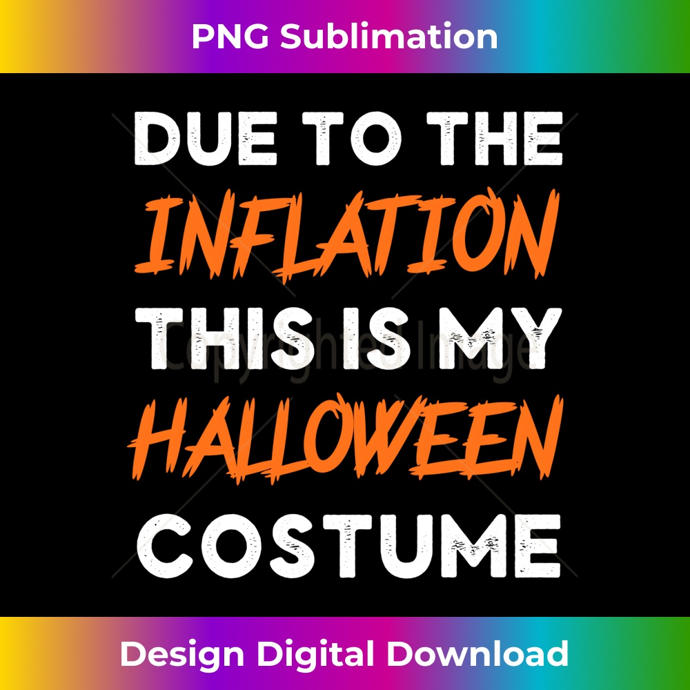 Funny Due to Inflation Halloween Costume Idea Halloween Idea | Inspire ...
