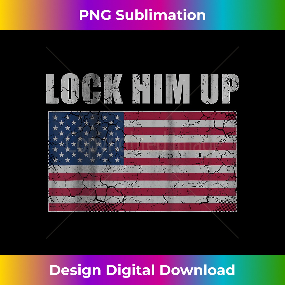 Anti Trump Patriotic Lock Him Up Individual - Artisanal Subl | Inspire ...