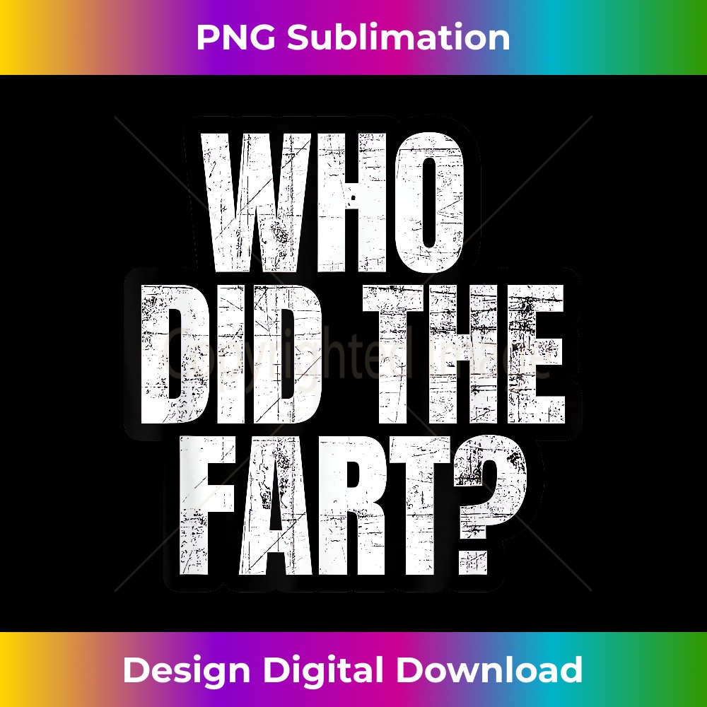 Who Did The Fart Funny Farting Gift for Dads, Who Farted 1 - | Inspire ...