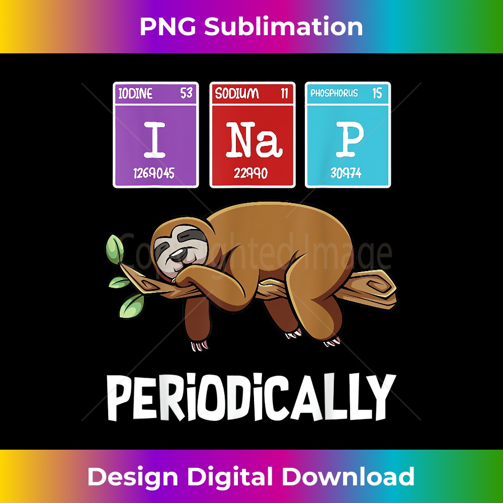 I Nap Periodically Funny Periodic Table Jokes Animal Sloth - - Inspire ...