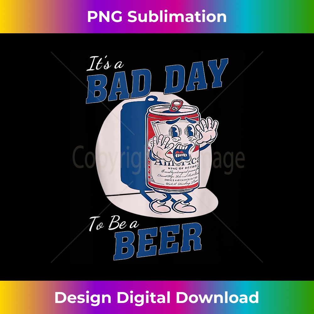 It's A Bad Day To Be A Beer Funny Drinking Beer Tank Top - M - Inspire ...