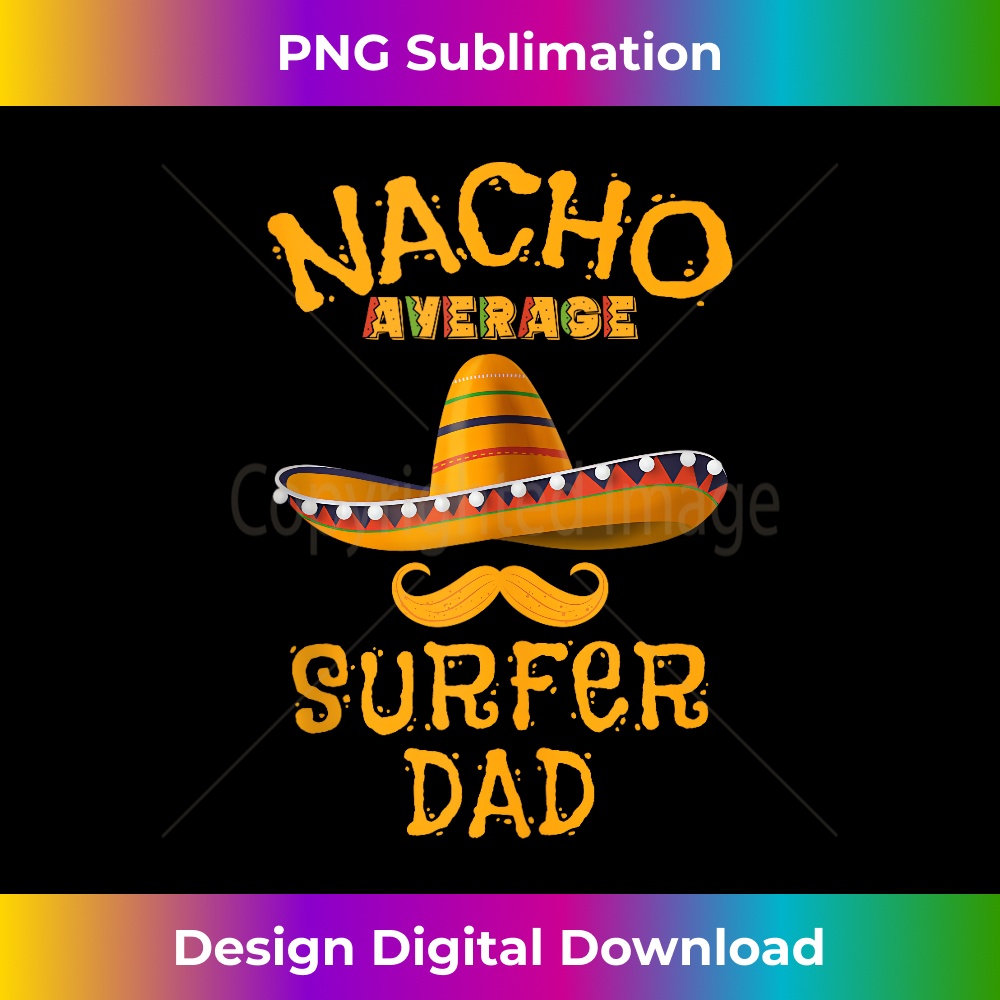 Surfer Dad Funny Mexican Dad Fathers Day Humor Cinco De Mayo | Inspire ...