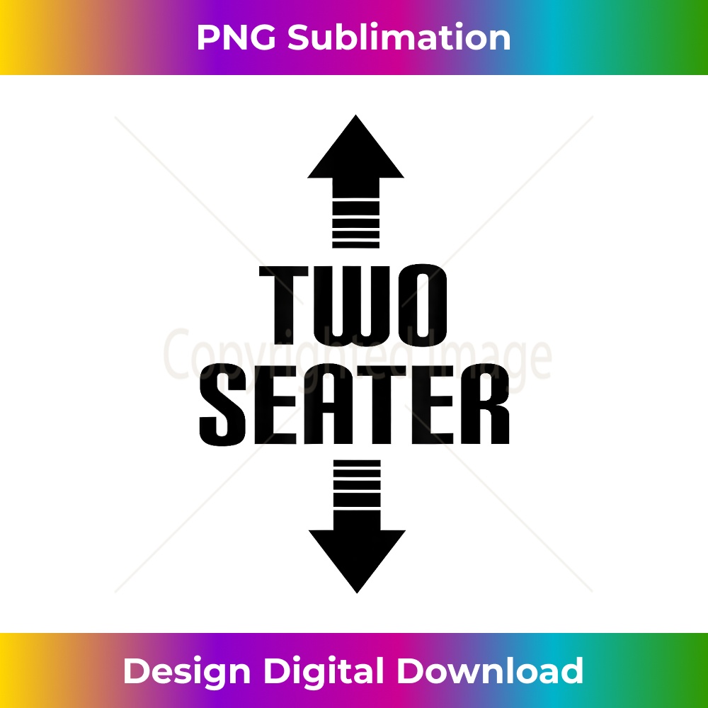 Two Seater 2 Seater Funny Gag Dad Joke Meme Novelty 1 - Mini | Inspire ...