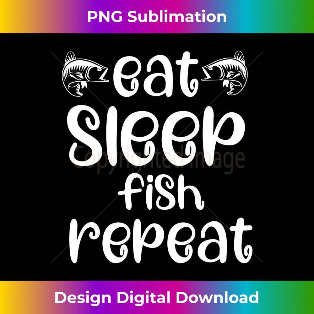 Sleep Eat Fish Repeat Fisher Fishing Lake Fish Lure Design L | Inspire ...