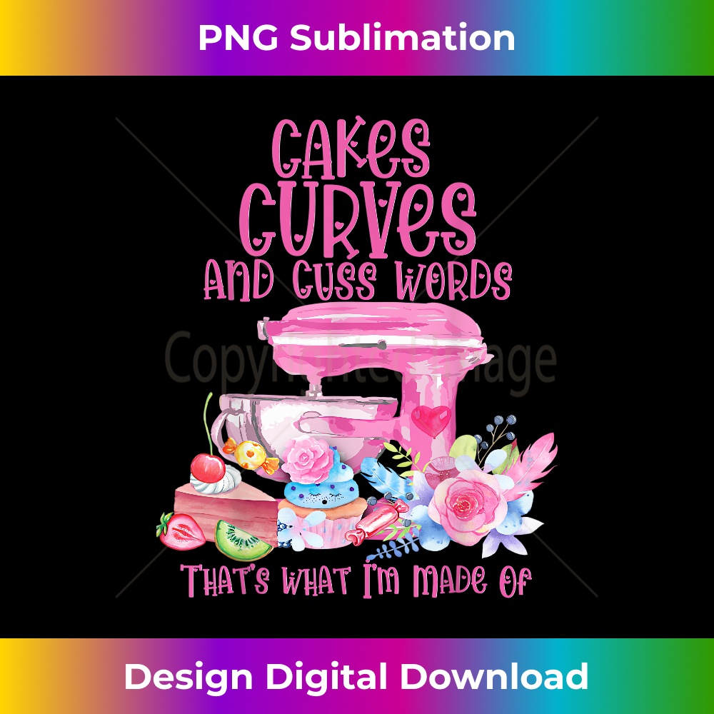 Baking Cakes Curves And Cuss Words That's What I'm Made Of - | Inspire ...