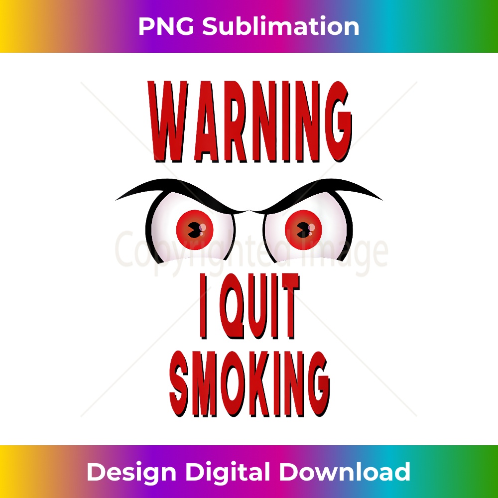 Funny Warning I Quit Smoking Scary Angry Monster Eyes - Time | Inspire ...
