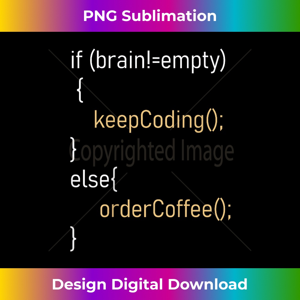 Funny Joke Programming If Brain Coffee For Men Women - Class | Inspire Uplift