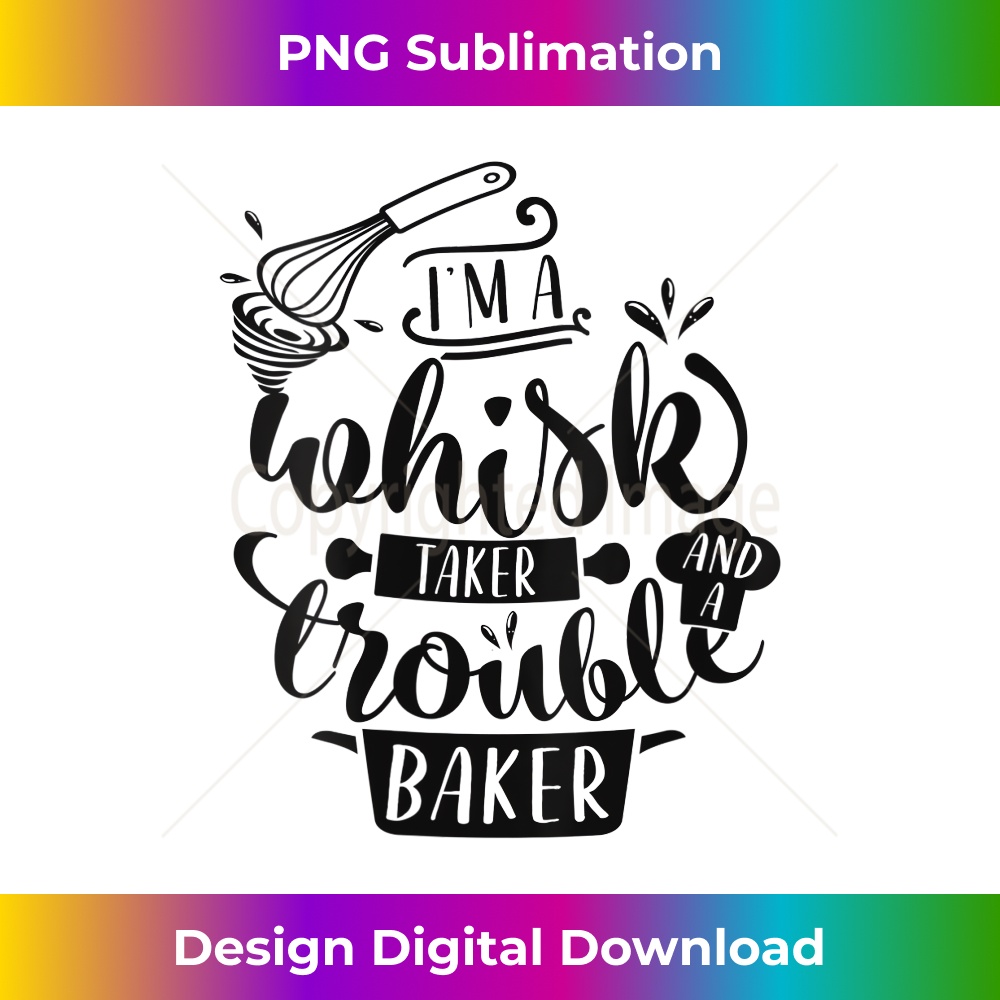 Womens I'm a Whisk Taker and a Trouble Baker Funny Pun Chef | Inspire ...