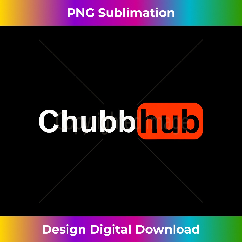 Chubb-hub, Chubbhub, Chubb hub - Eco-Friendly Sublimation PN | Inspire ...