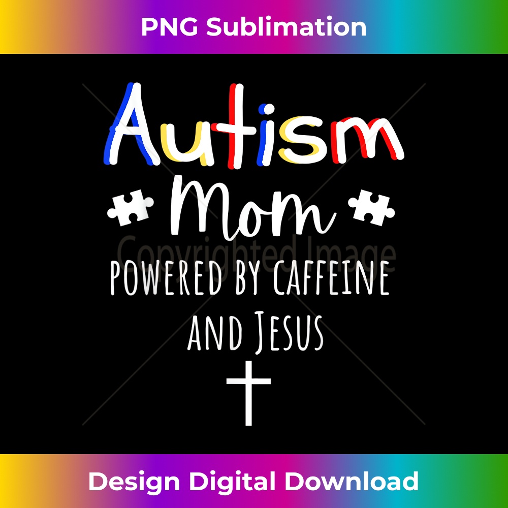 Autism Mom Powered by Caffeine and Jesus- Christian Gift - C | Inspire ...
