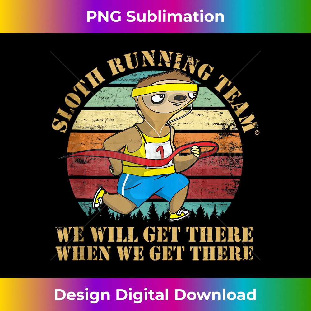 Slow Sloth Running Team We'll Get There Funny Runner Vintage | Inspire ...